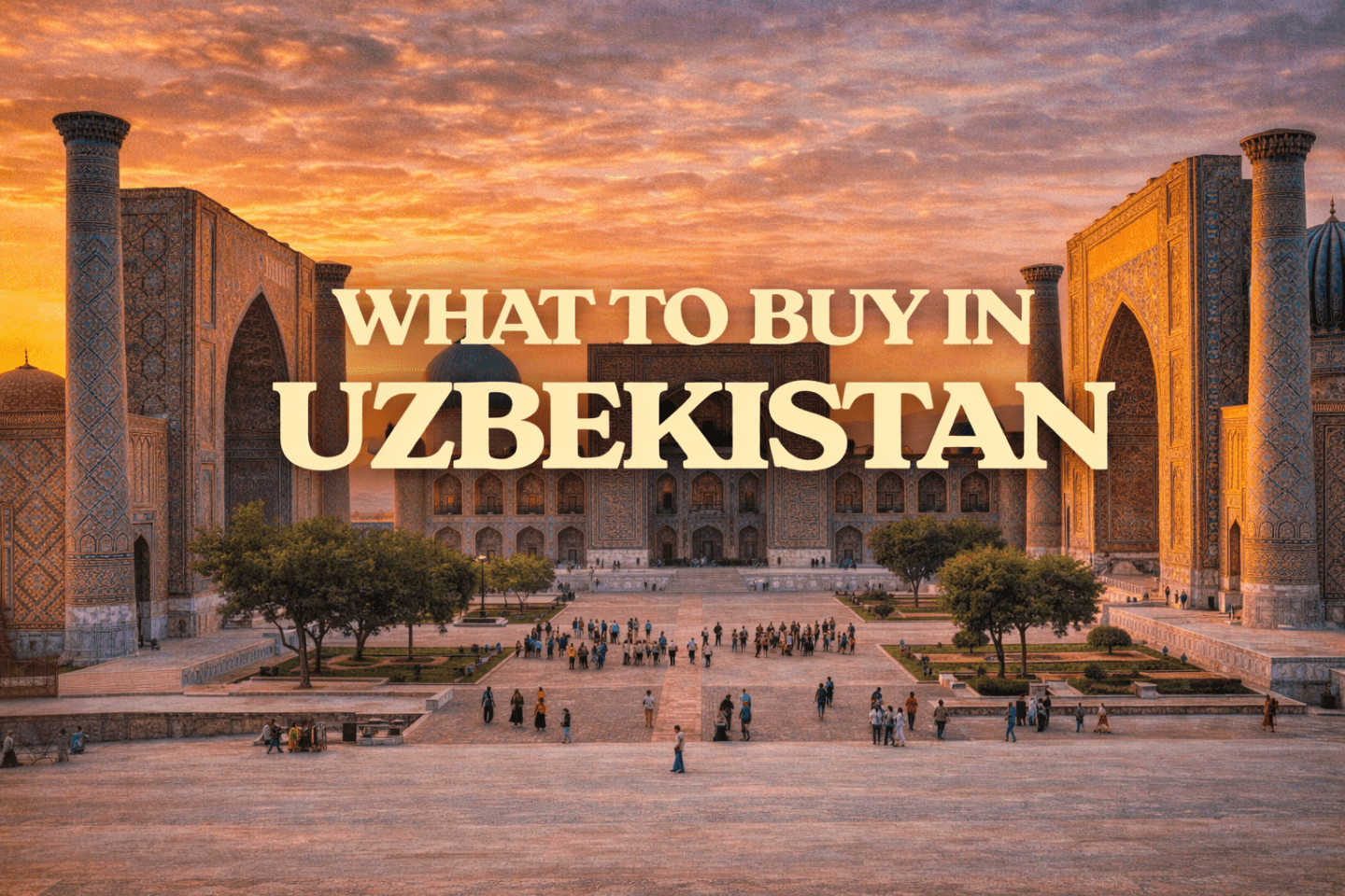 What to Buy in Uzbekistan: Souvenirs That Reflect Its Rich Heritage ...