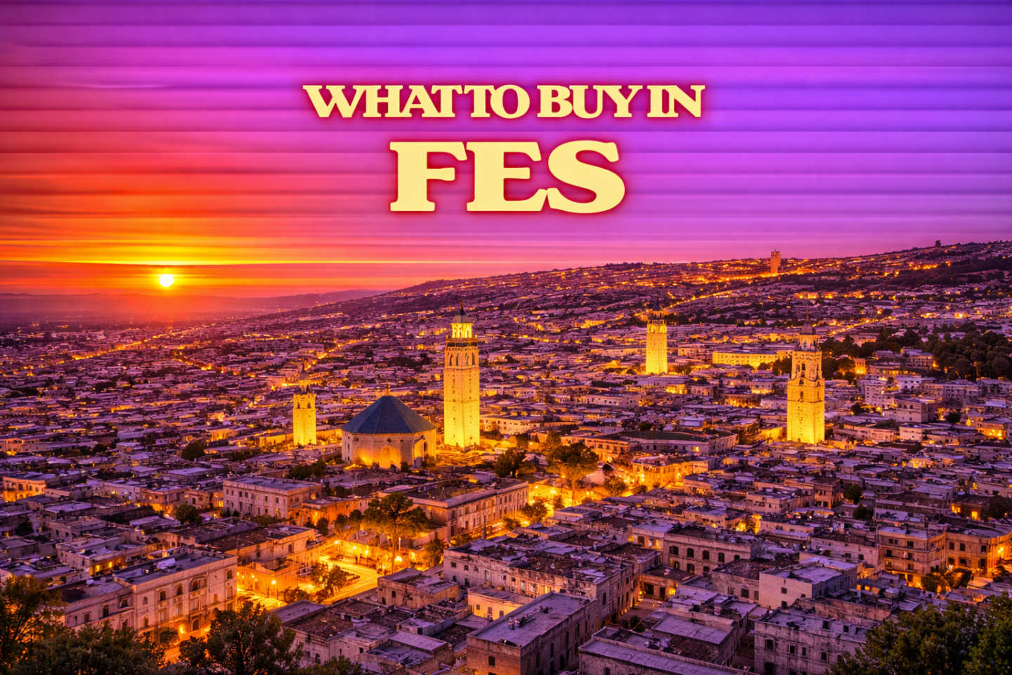 What to Buy in Fes: Local Souvenirs & Gifts to Take Home – Souvenir ...