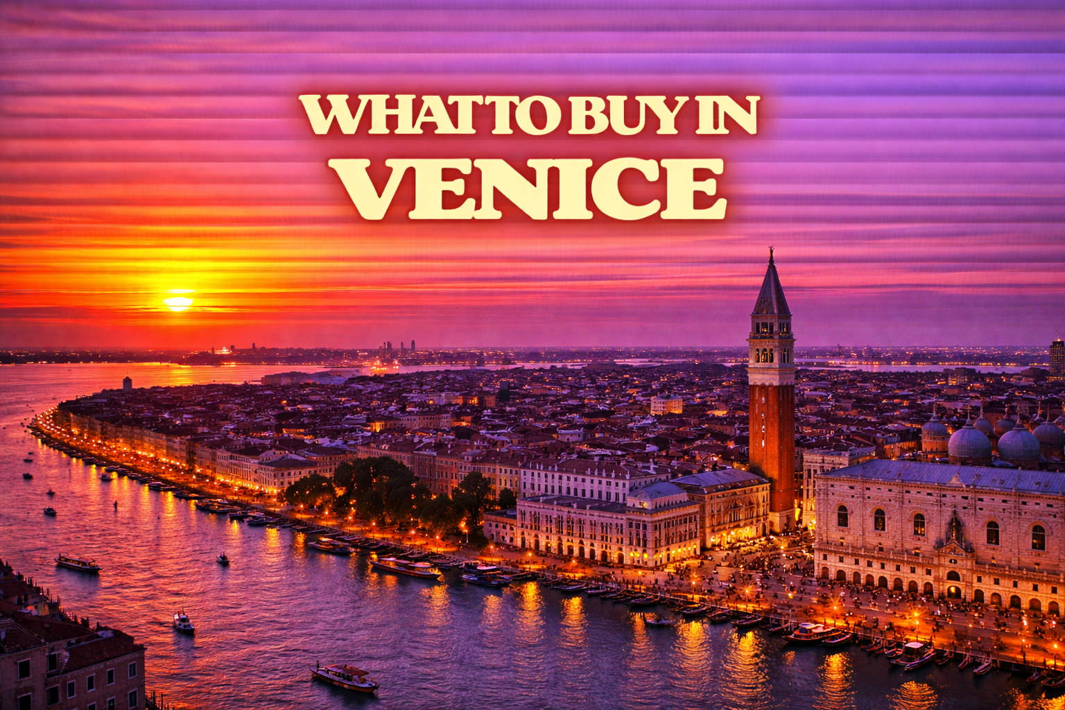 What to Buy in Venice: Gifts & Souvenirs Worth Bringing Home – Souvenir ...