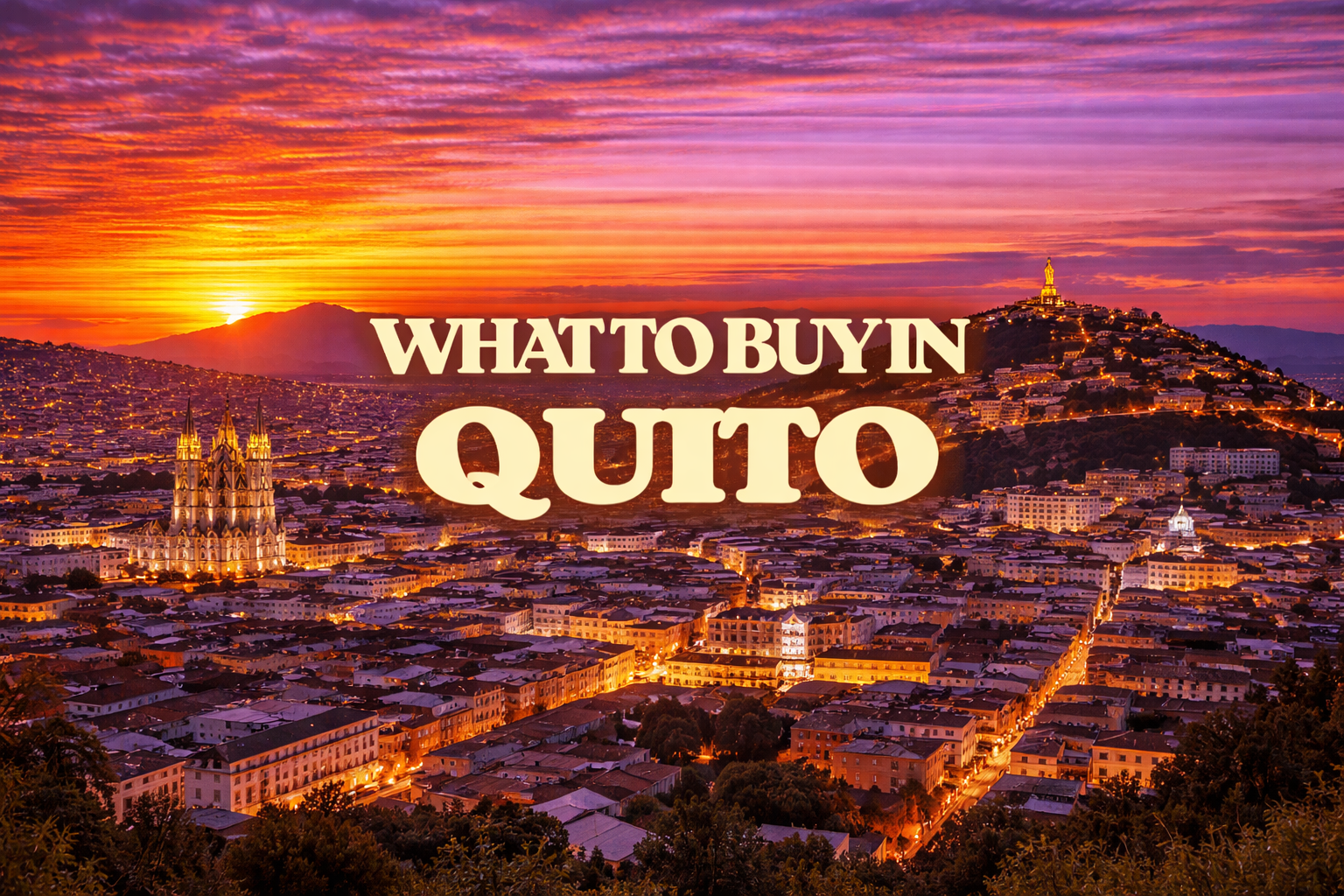 What to Buy in Quito: 12 Souvenirs Worth Bringing Home – Souvenir Ideas ...