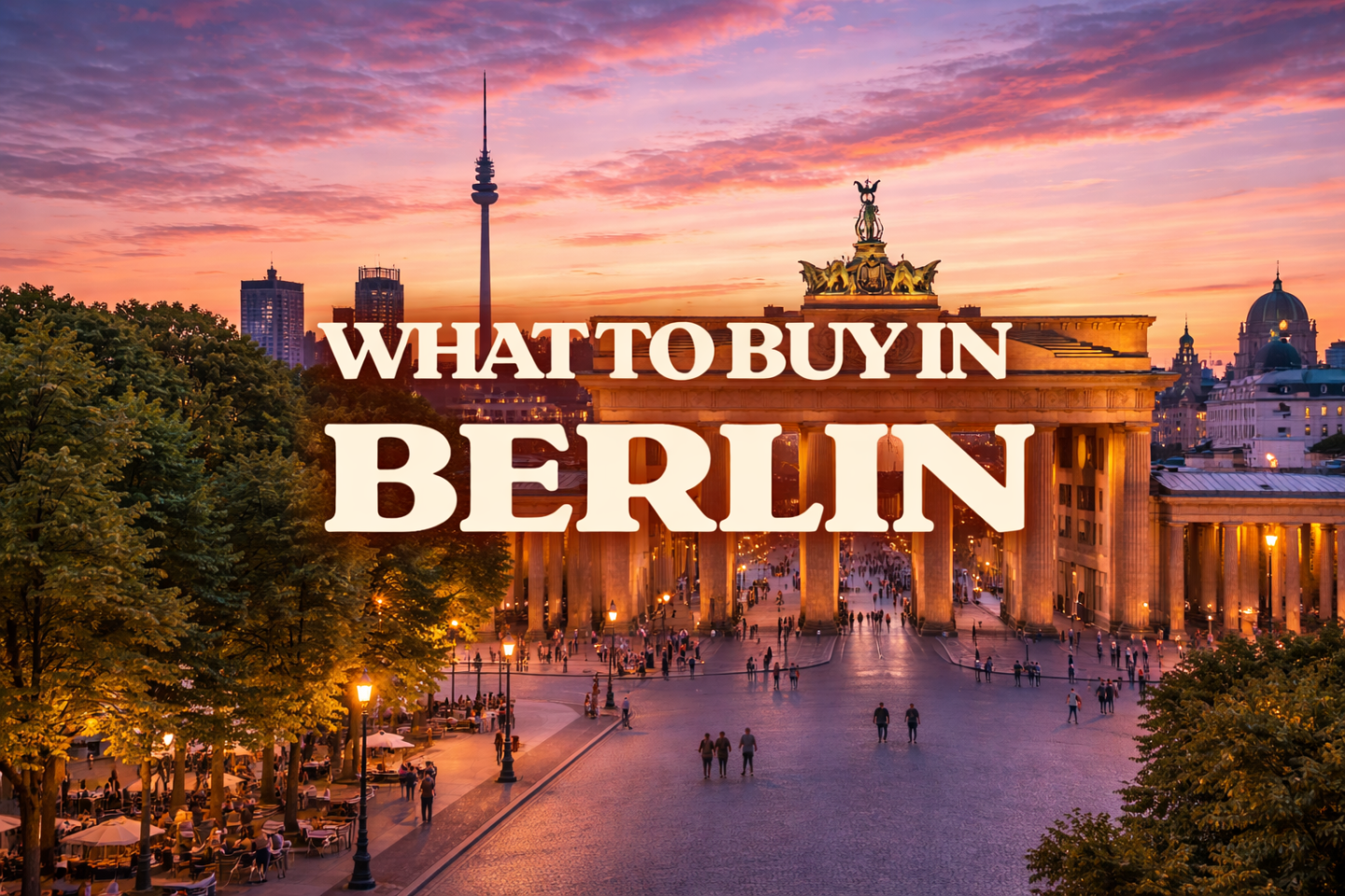 What to Buy in Berlin: Souvenirs Worth Bringing Home – Souvenir Ideas ...